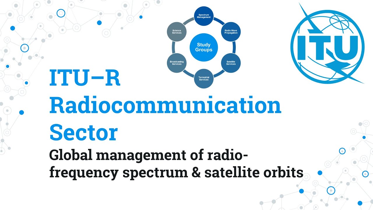 Journey of ITU-R: Revolutionizing Global Wireless Communications ...