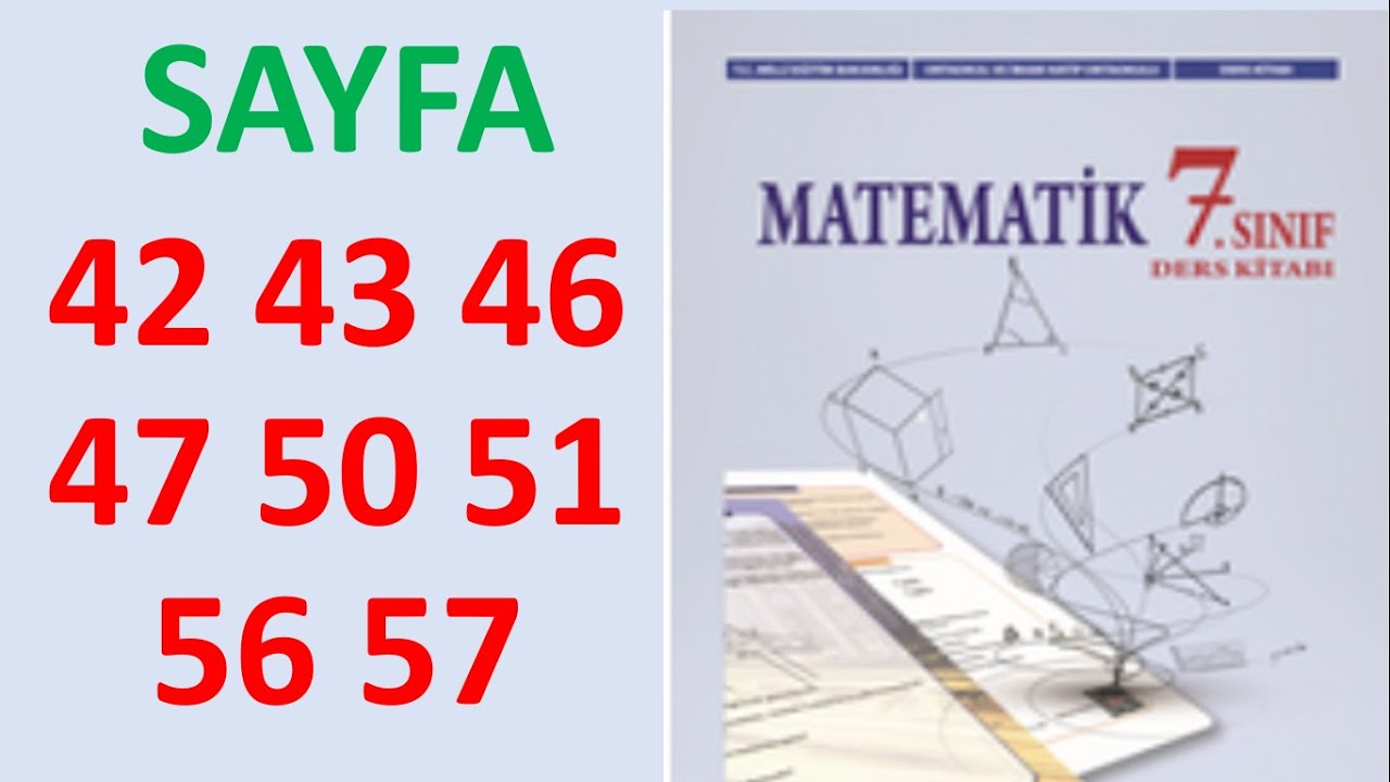 7 SINIF MATEMATİK DERS KİTABI SAYFA 42 43 46 47 50 51 56 57 - YouTube