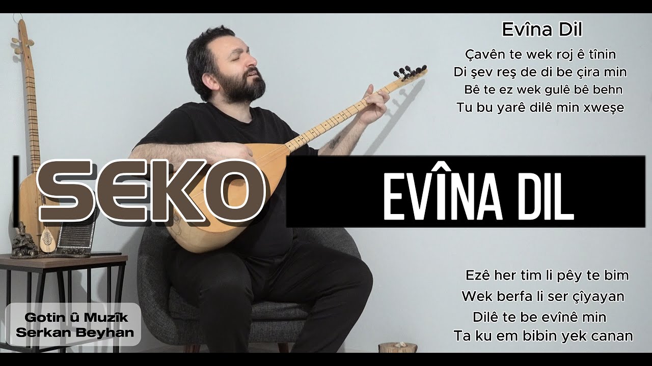Seko - Evîna Dil Nû 2025 [Seko Music Official] - YouTube
