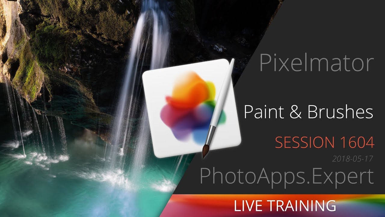 Pixelmator Pro; PAINT & BRUSHES — PhotoApps.Expert Live Training 1604 SAMPLE - YouTube