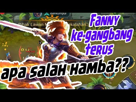 PICK FANNY AKHIR2 INI KOG MALAH SERING DI GANGBANG TERUS SEPERTI INI YA!? ¤ MOBILE LEGENDS