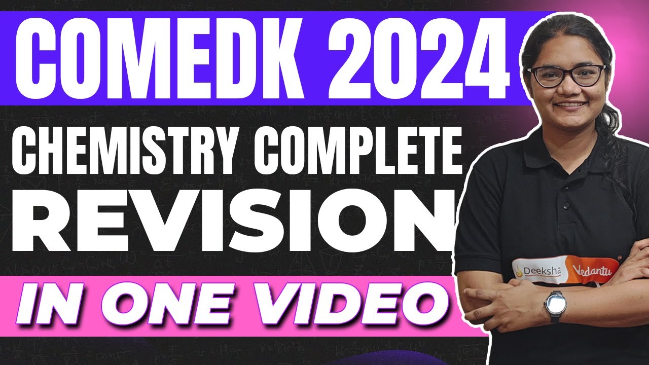 COMEDK 2024 Chemistry Complete Revision #comedk2024 - YouTube