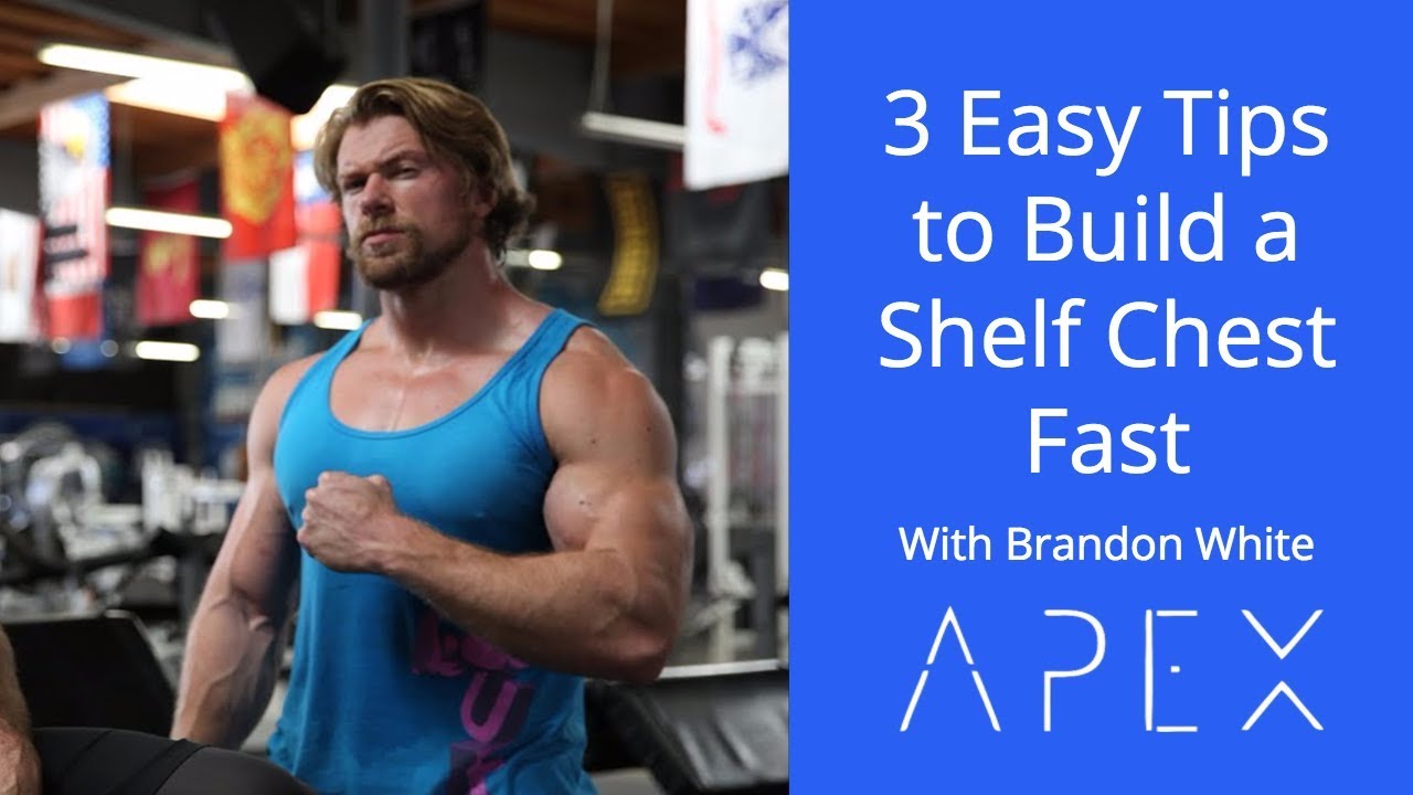 3 Easy Tips for Building that Shelf of a Chest | The APEX People - YouTube