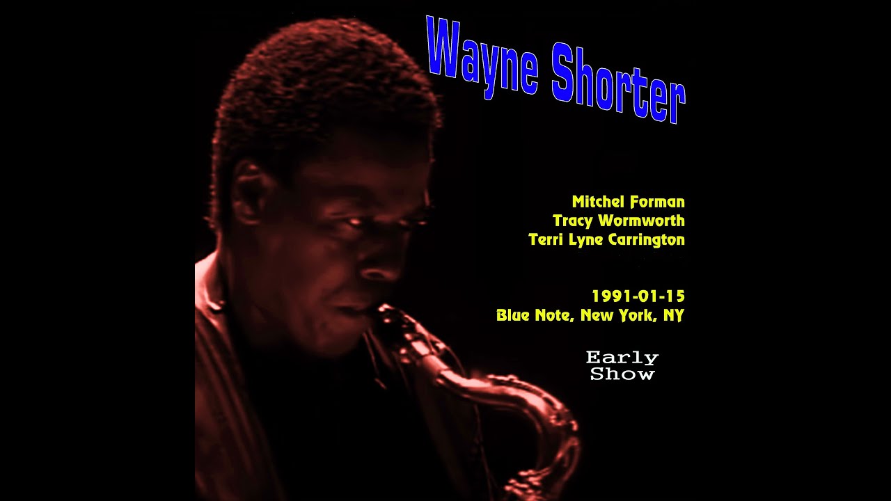 Wayne Shorter - 1991-01-15, Blue Note, New York, NY - Early Show - YouTube