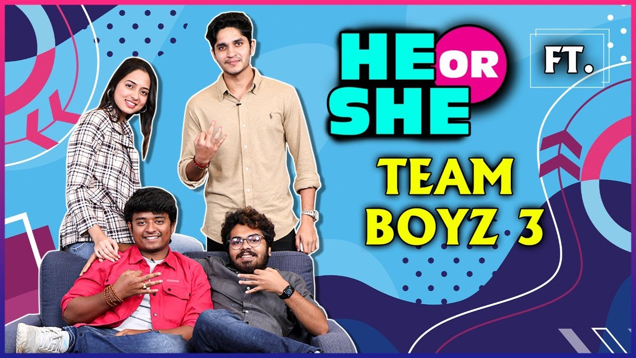 He Or She With Team Boyz 3 | Vidula Chougule | Parth Bhalerao | Pratik Lad | Sumant Shinde - YouTube