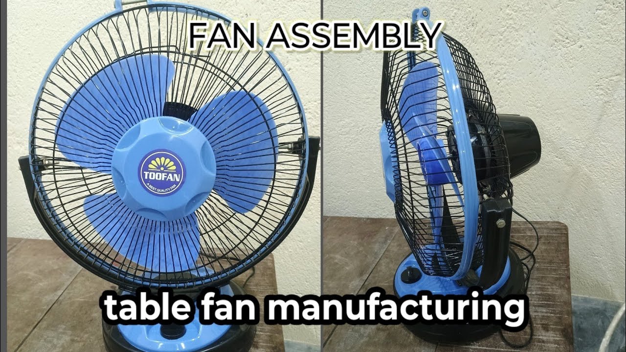Table fan assembly|| Table fan manufacturing - YouTube