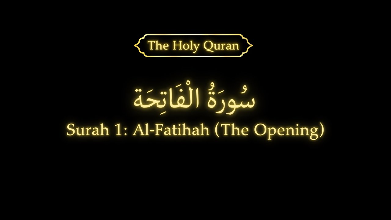 Quran: Surah 1 Al-Fatiha (The Opening) | Arabic & English Translation ...