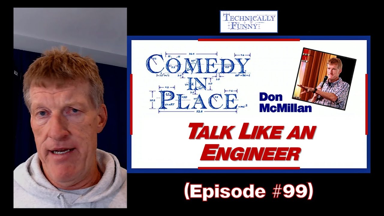 Talk Like an Engineer - Comedy in Place (E99) - YouTube