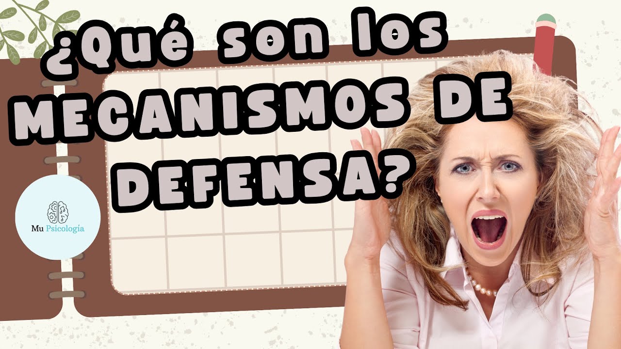 ¿Que son los MECANISMOS DE DEFENSA? definición y ejemplos # ...