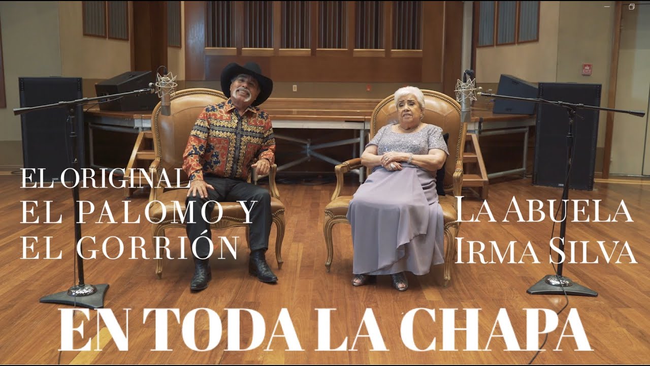 La Abuela Irma Silva, El Original El Palomo Y El Gorrión - En Toda La ...