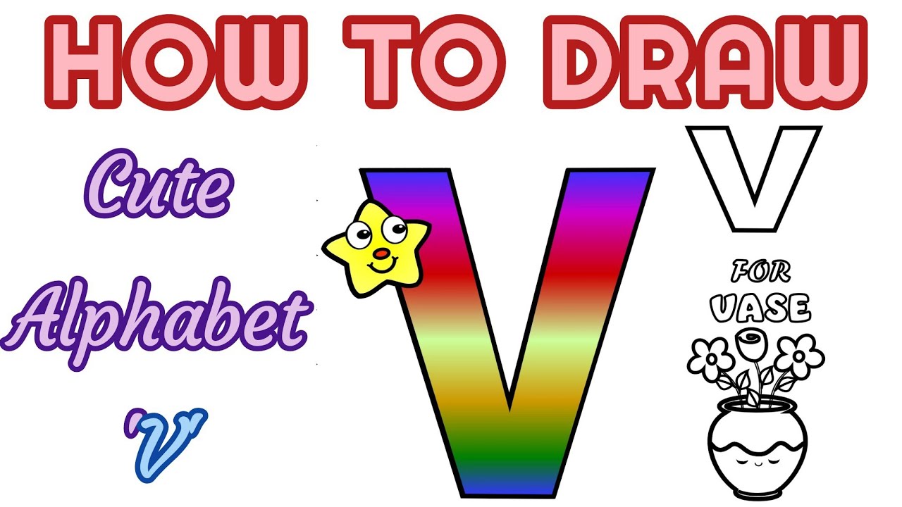 ABC English Alphabet Drawing and Colouring | How to Draw Alphabet V ...