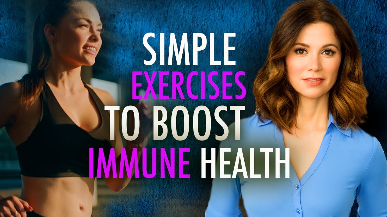 How Simple Exercises Can Boost Your Immune Health Dramatically - YouTube