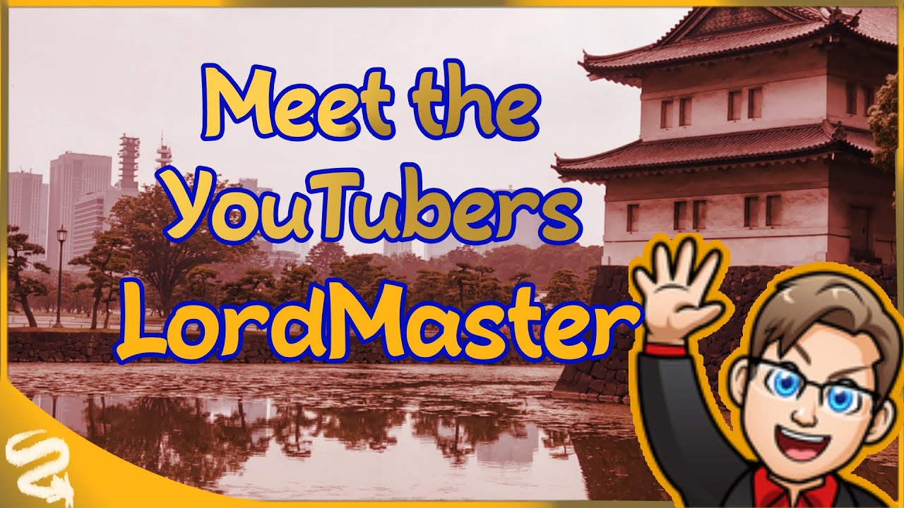 Meet the YouTubers: @Lord__Master - YouTube