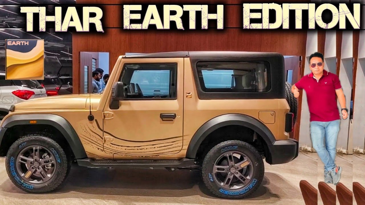 MAHINDRA THAR EARTH EDITION 2024 REVIEW : THAR EARTH EDITION : THAR ...