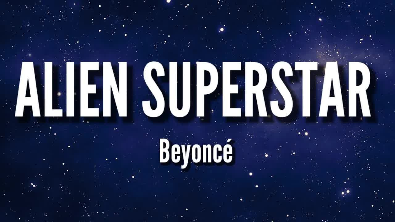 Beyoncé - ALIEN SUPERSTAR (Lyrics) | 8D Audio 🎧 - YouTube