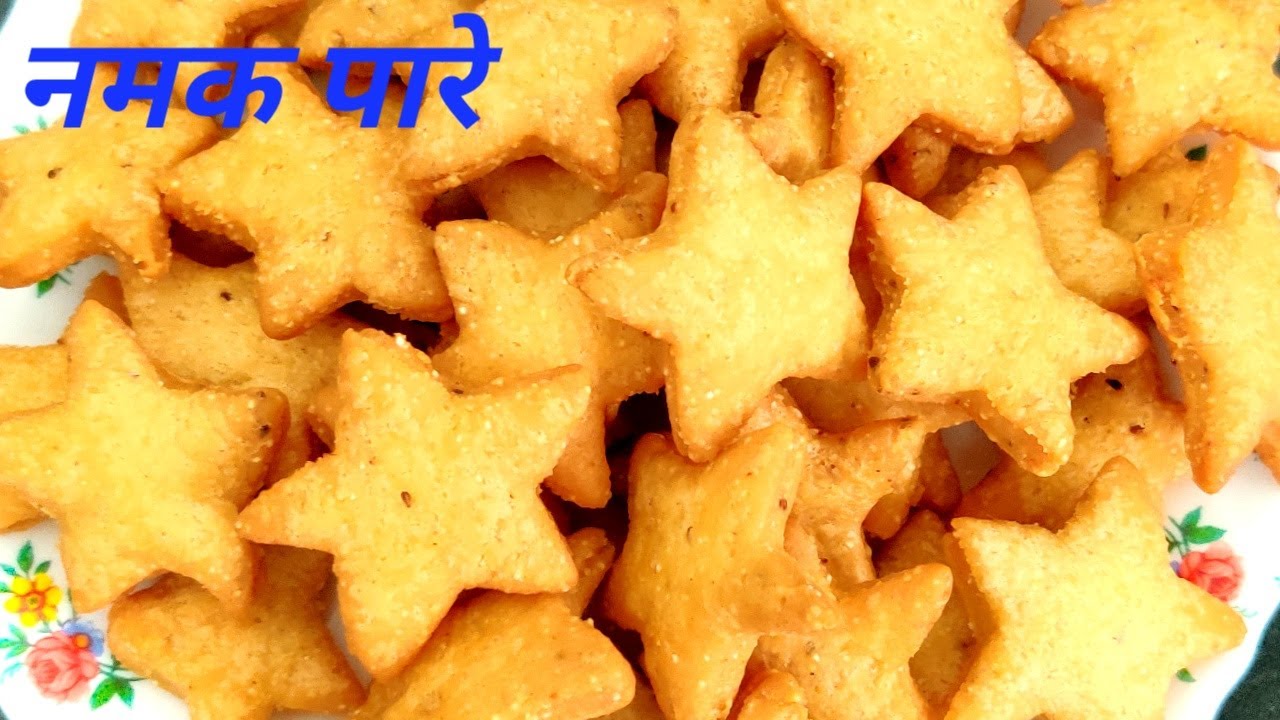 नमक पारे | Fine Flour Snacks | नमक पारे बनाने का नया तरीका | Star ...