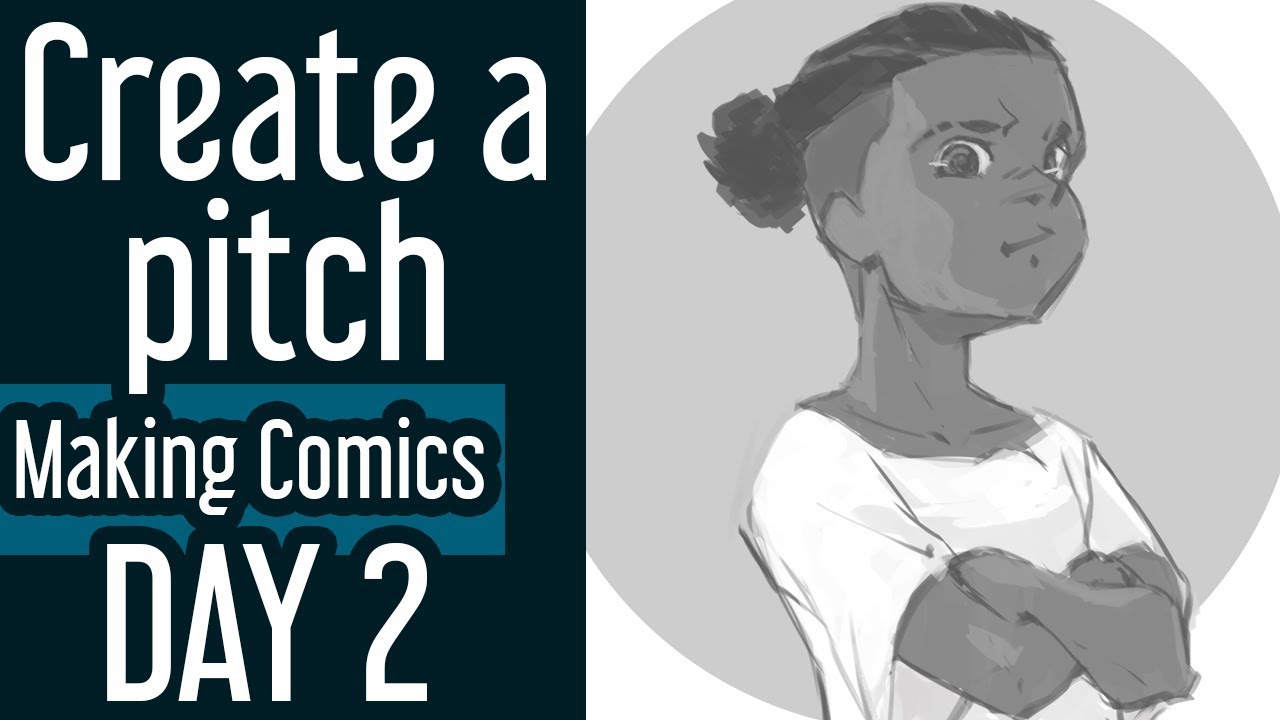 Create a Comic Pitch | 30 Days of Making Comics - YouTube