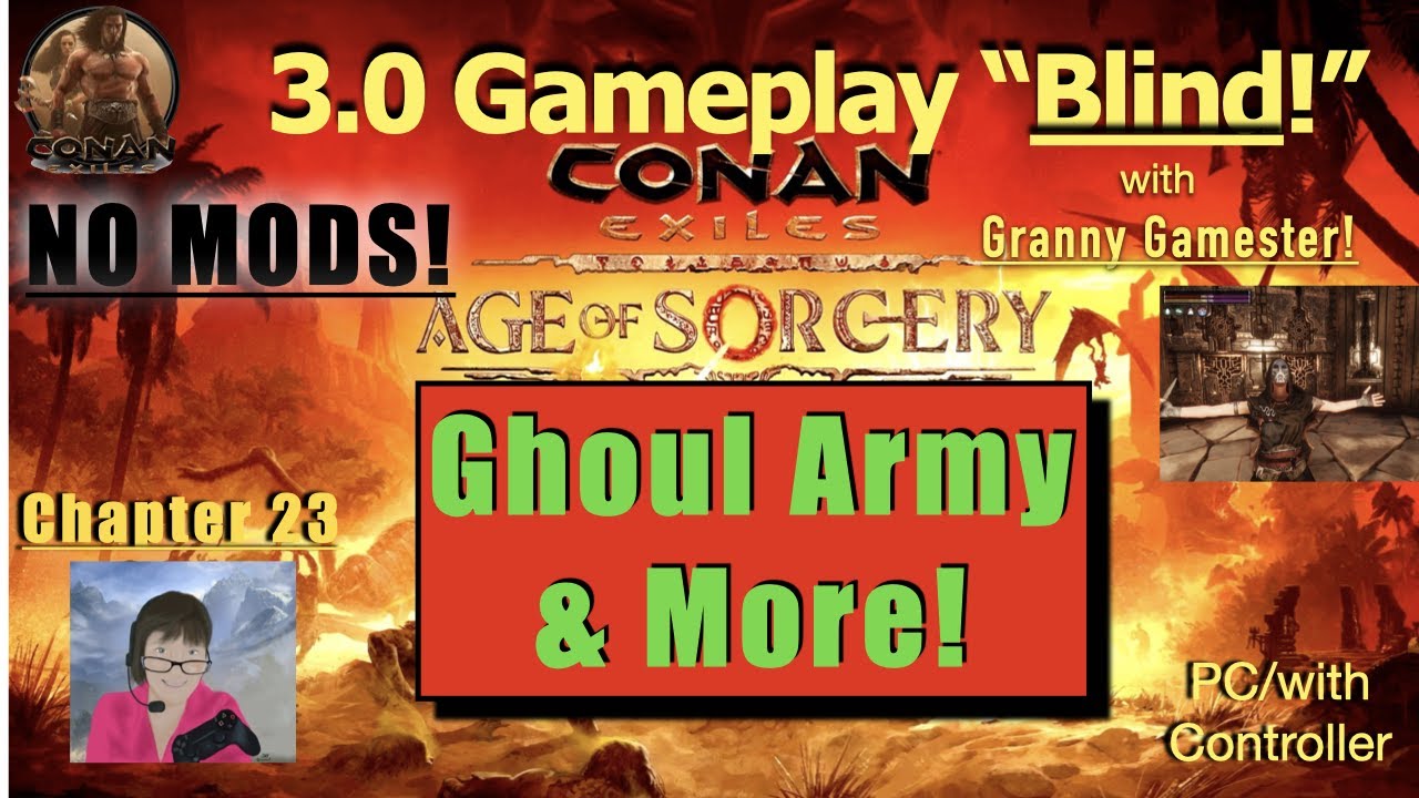 Ghoul Army and more! Conan Exiles 3.0 - YouTube