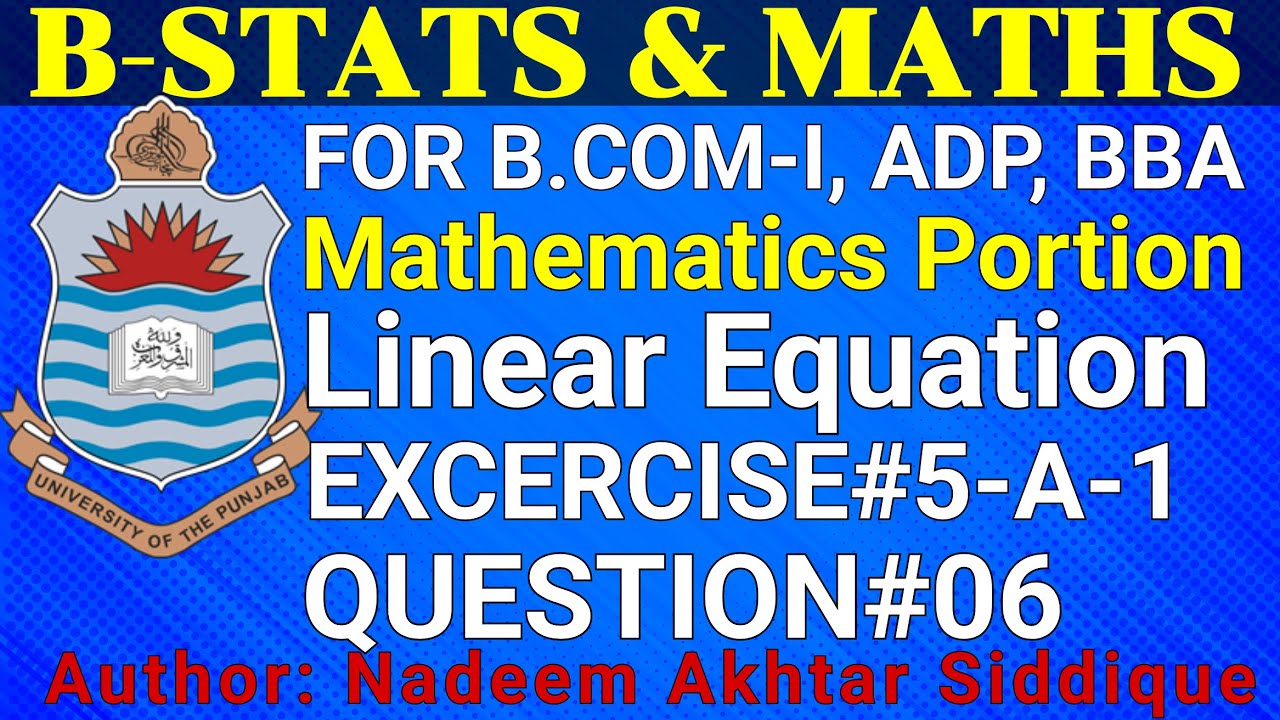 B-Stats & Maths, Excercise#5-A-1, Question#06 |B.COM-I|ADP|BBA| - YouTube