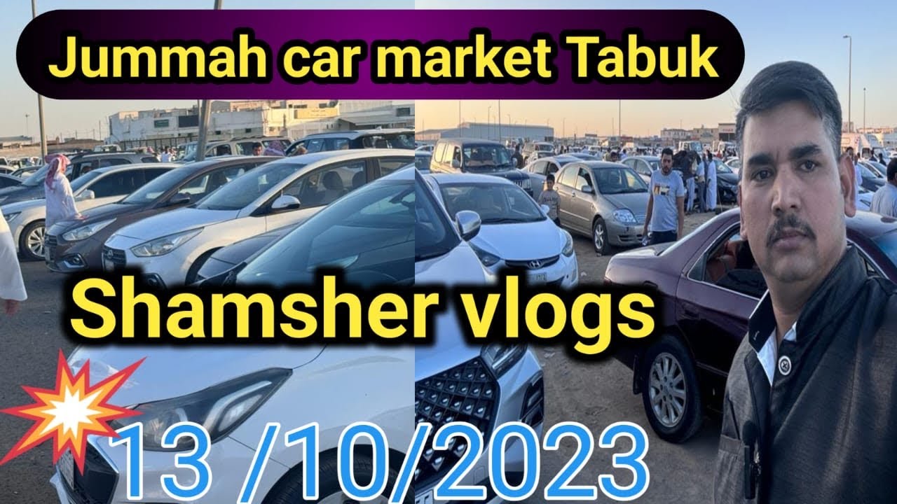🚗Jummah car market in Saudi Arabia | Friday car market in Tabuk | Low ...
