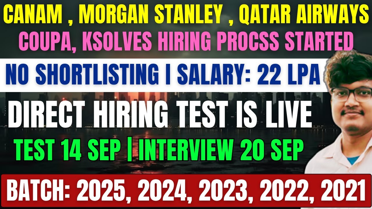 CANAM, MORGAN STANLEY, QATAR AIRWAYS BIGGEST HIRING 2025-2020 | COUPA ...