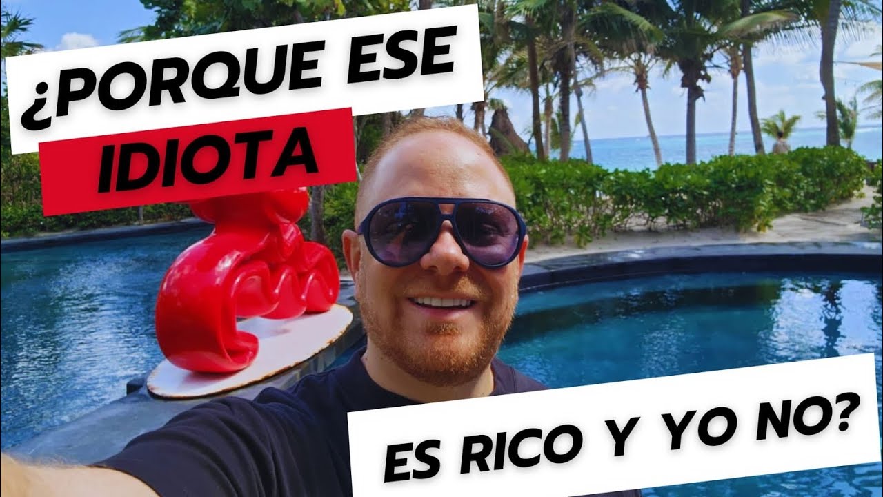 ¿Por que ese idiota es rico y yo no? - Como ganar más dinero en la era ...