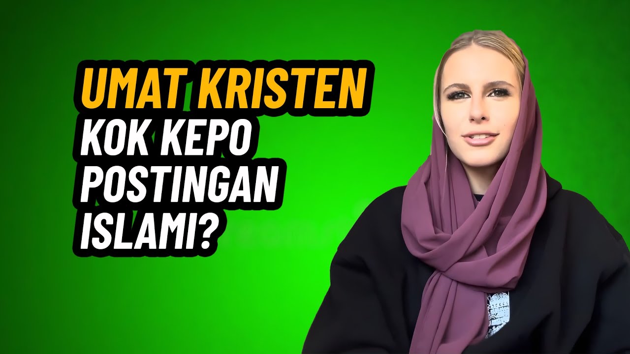 Kenapa Umat Kristen Selalu Mengkomentari Postingan Islami? - YouTube