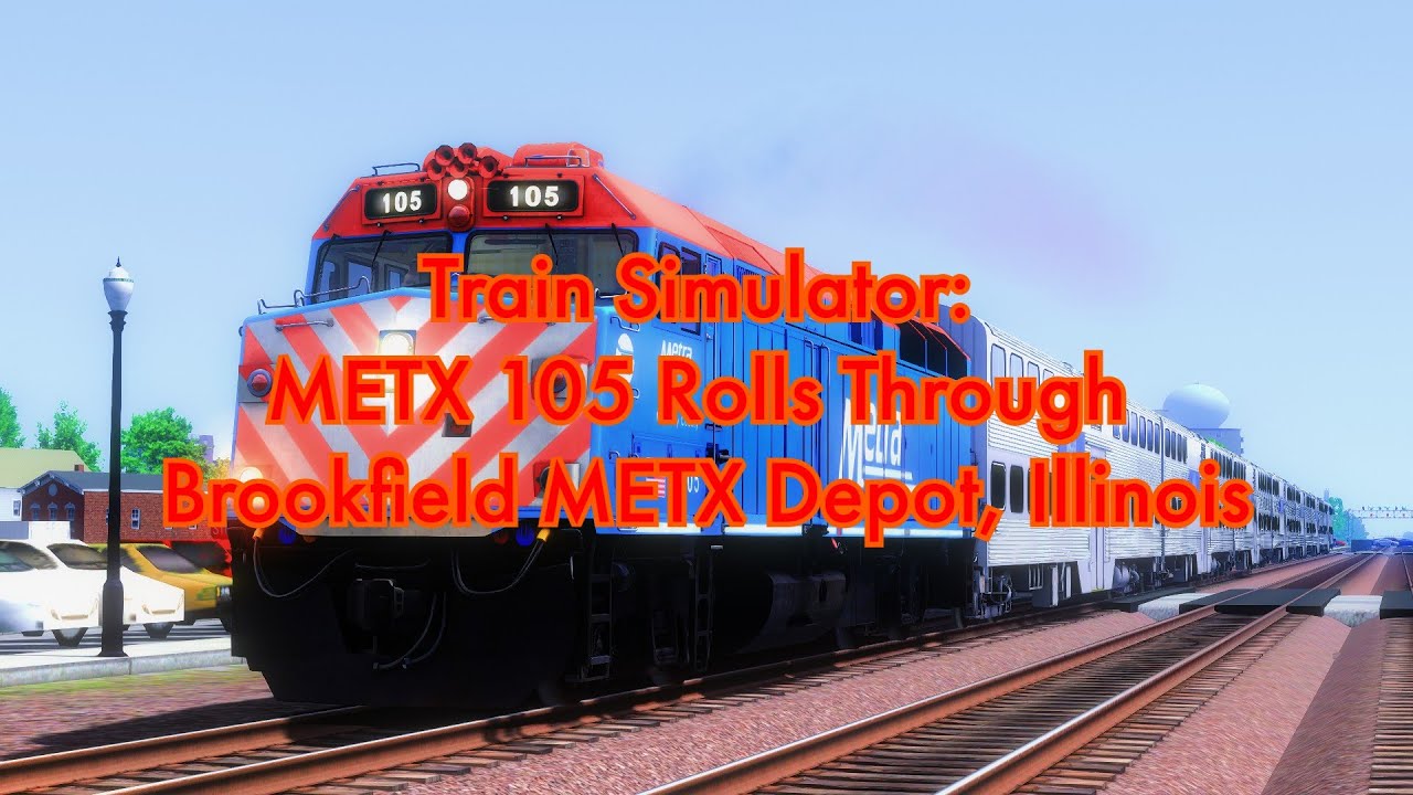 4K Train Simulator: METX 105 Rolls Through Brookfield METX Depot, Illinois (400th Video) - YouTube
