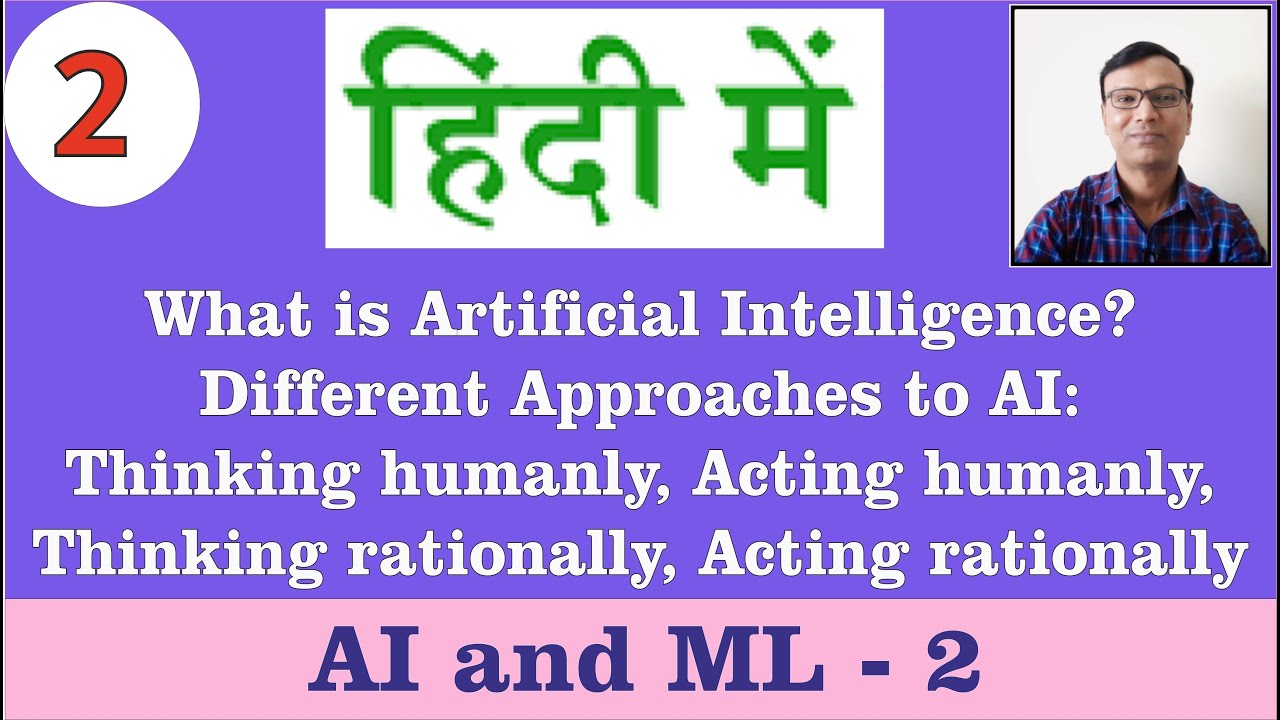 What is Artificial Intelligence? Approaches to AI: Thinking & Acting ...