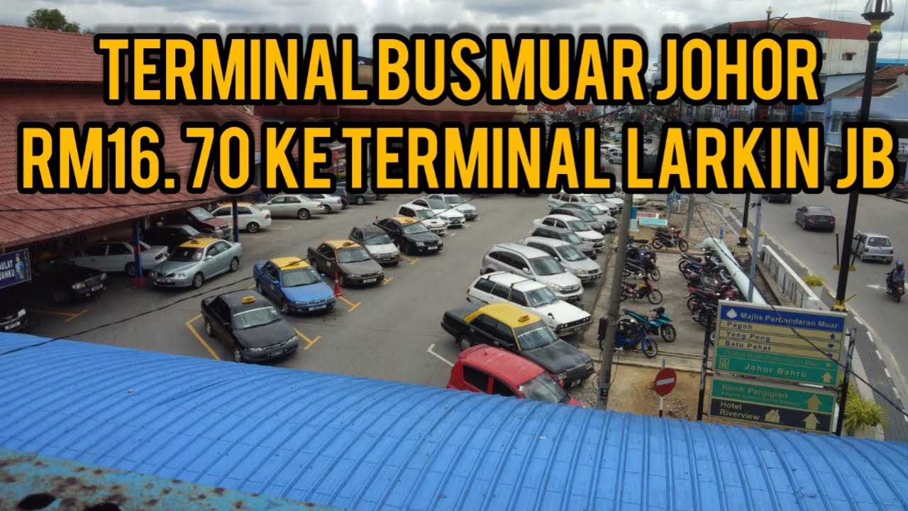 Terminal Bus Muar Johor Mayang Sari - YouTube