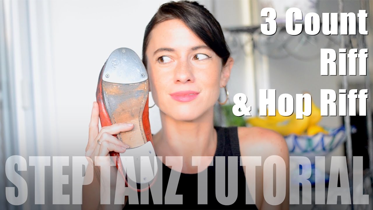 STEPTANZ TUTORIAL - 3 Count Riff & Hop Riff - YouTube