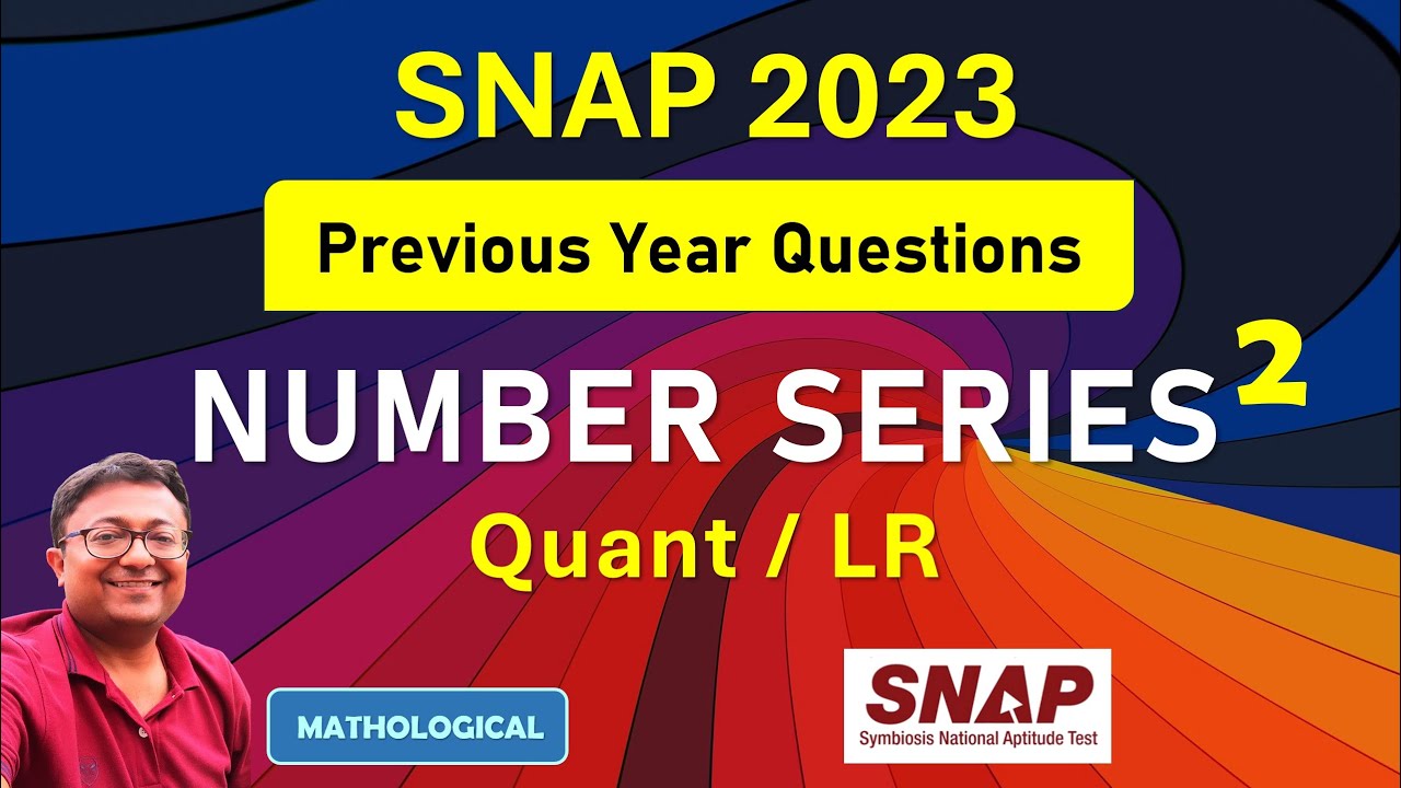 SNAP 2023 Prep Booster || NUMBER SERIES 2.0 Quantitative Reasoning ...