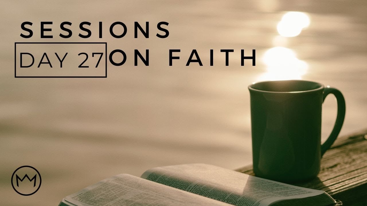 Sessions on Faith - Day 27 - YouTube