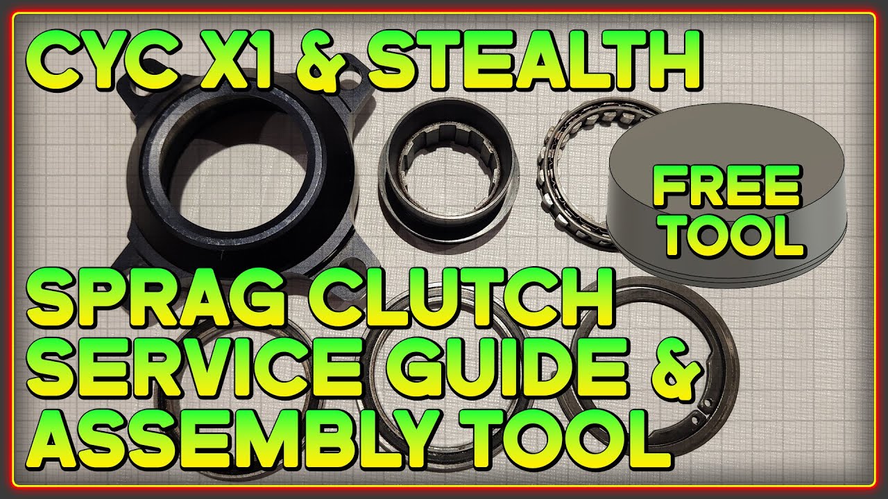 CYC X1 Repair - Sprag Clutch assembly - Free Tool for X1 Gen 3 and ...
