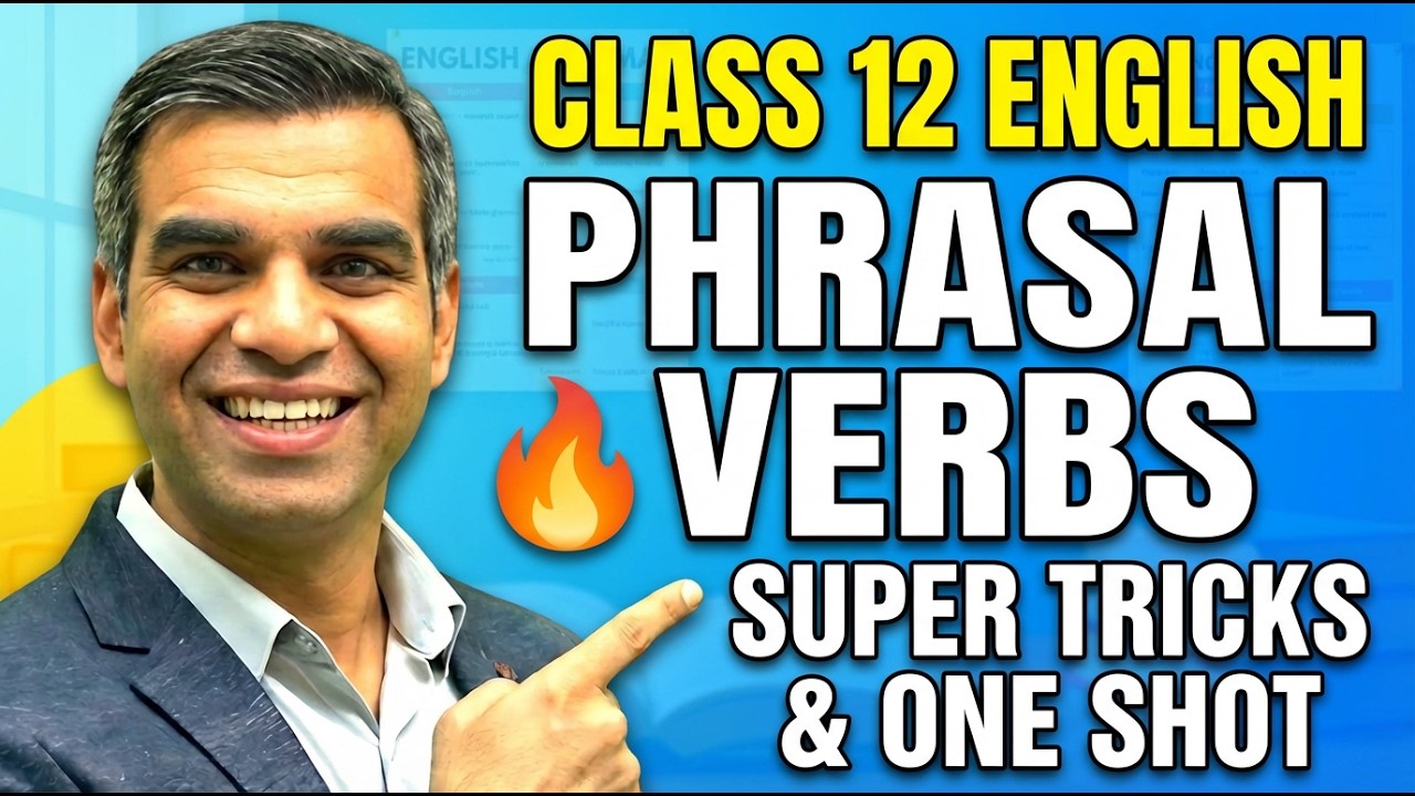 Class 12 English Grammar Phrasal Verbs – One Shot Revision with Super ...