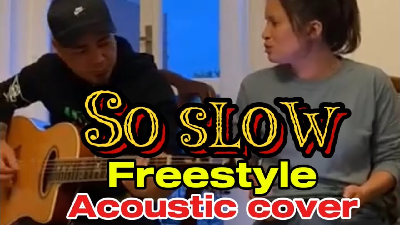 So SLow-FREESTYLE acoustic trip cover#music #acousticsongs #opm # ...