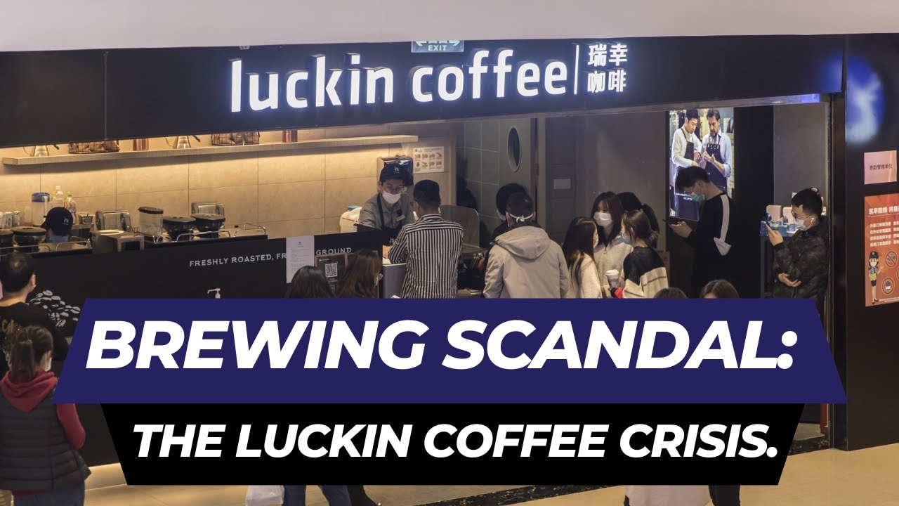 Brewing Scandal | The Luckin Coffee Crisis - YouTube