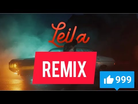 [Reynmen remix] LEİLA [RENİX]