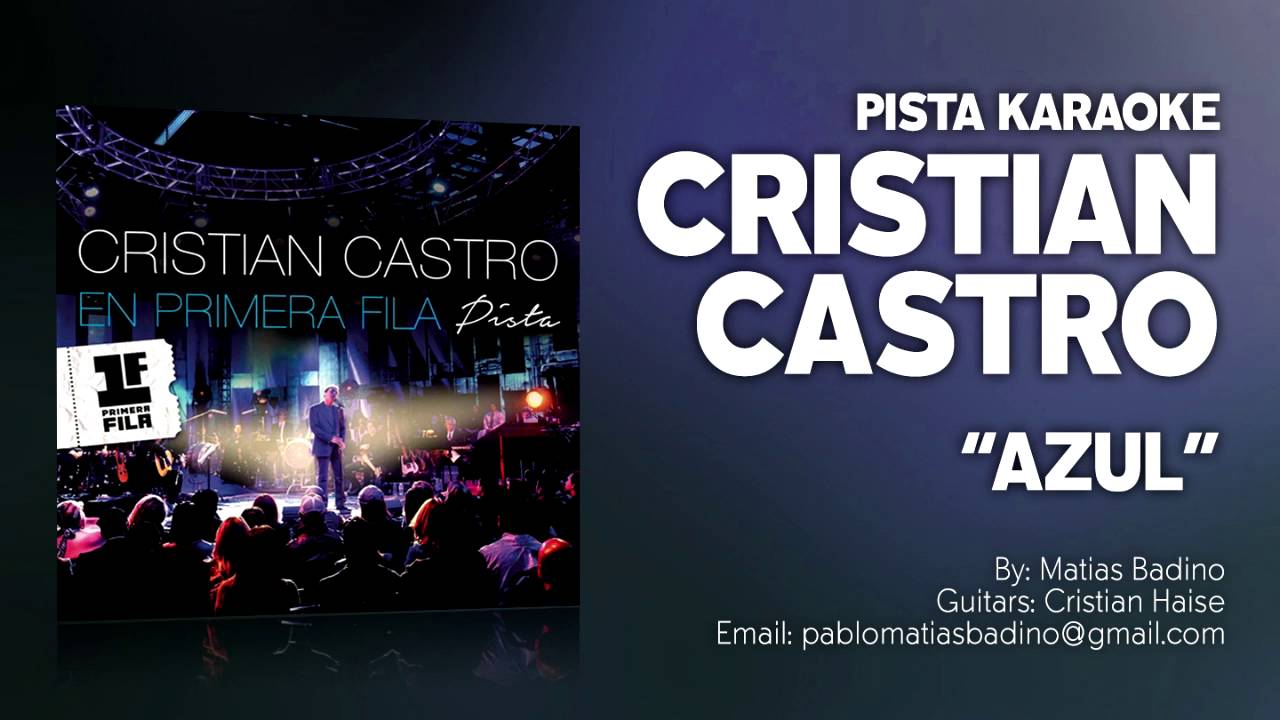 Cristian Castro - Azul - PISTA KARAOKE - YouTube