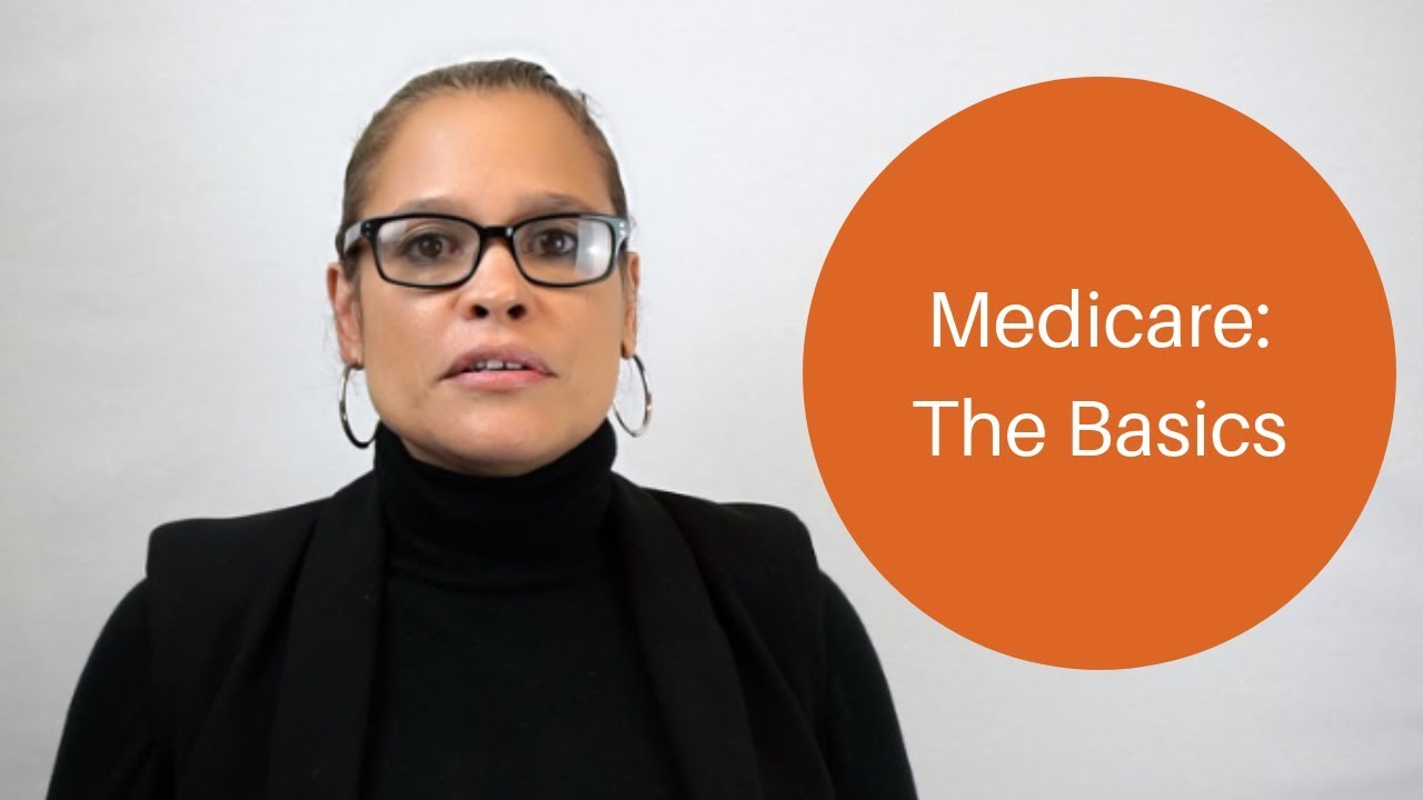 Medicare Made Easy: The Basics - YouTube