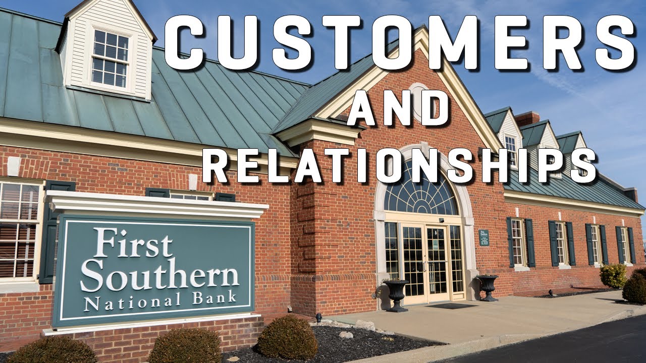 Real Customers, Real Relationships at First Southern National Bank ...