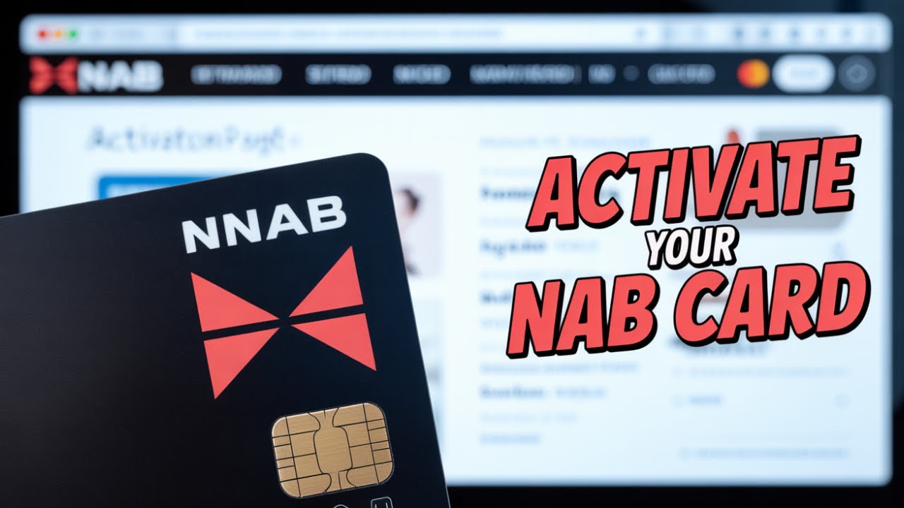 How to Activate Your New NAB Card and Set Your PIN at nab.com.au ...