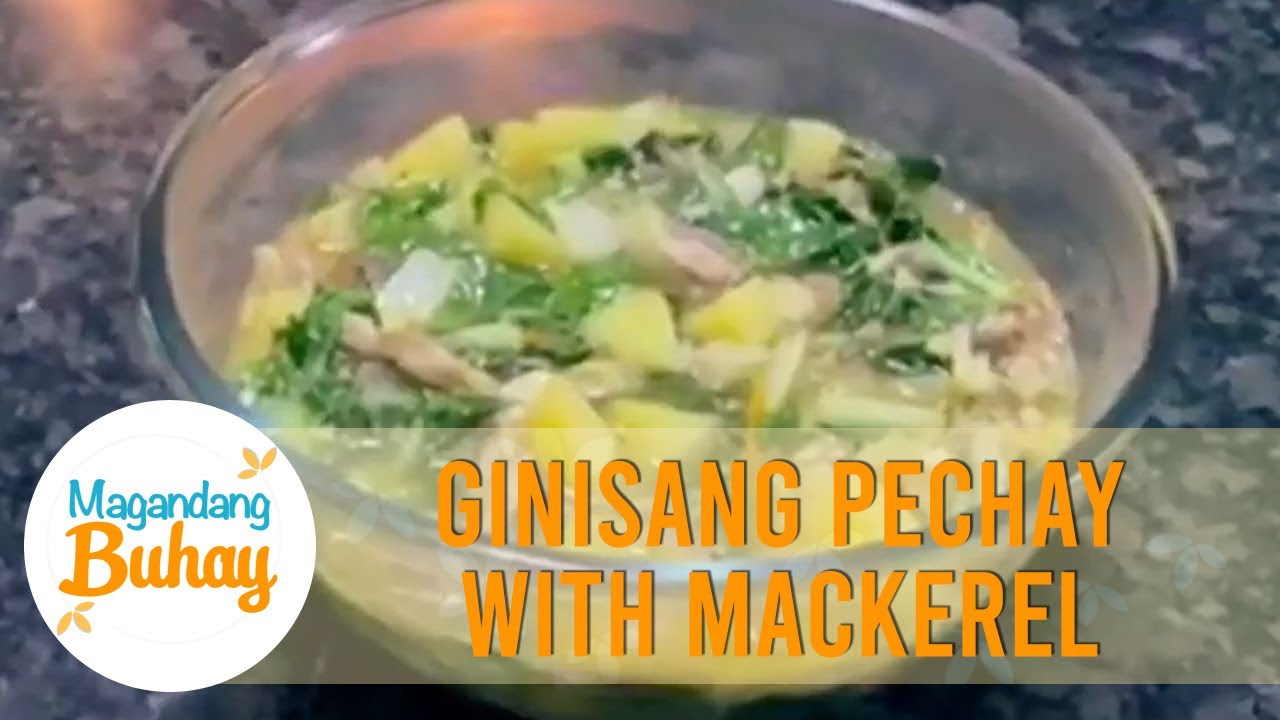 Ginisang Pechay with Mackerel recipe by Mae and Pokwang | Magandang ...