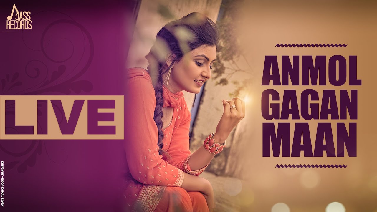 Anmol Gagan Maan | Live Video | Moga | Songs 2016 | Jass Records - YouTube