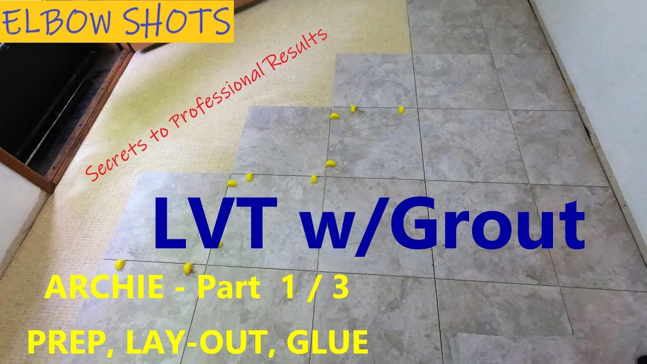 How To Grout Lvt Tile at Stephen Micco blog