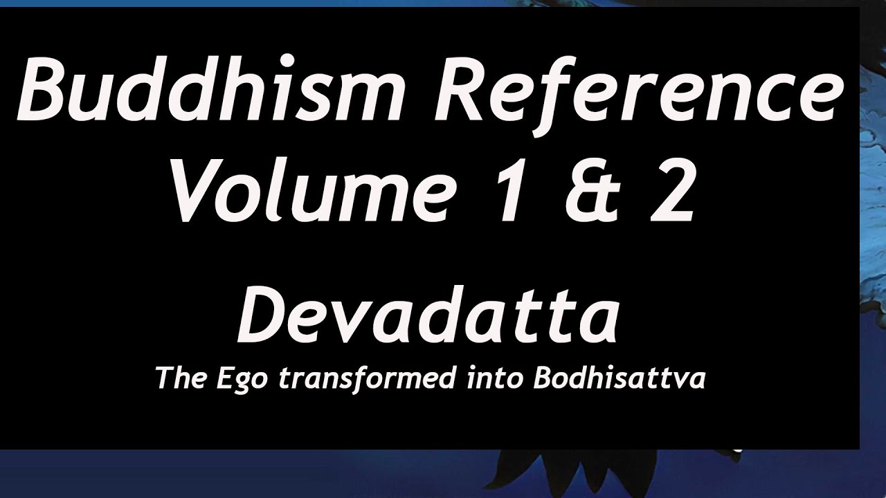 Buddhism Reference - Devadatta - YouTube