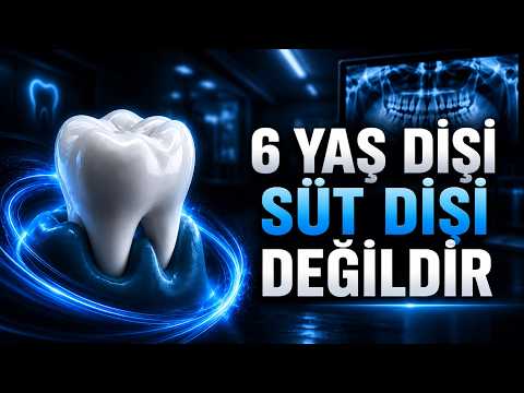 6 YAŞ DİŞİ SÜT DİŞİ DEĞİLDİR !
