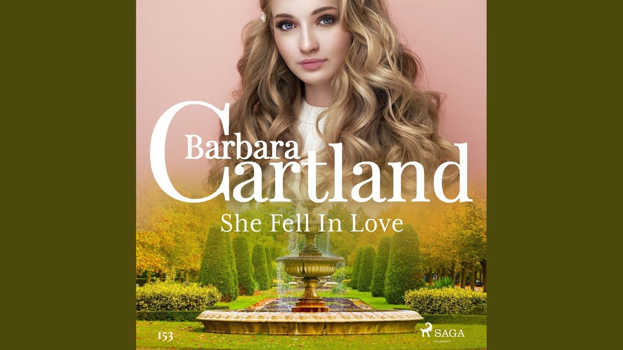 Chapter 10.15 - She Fell in Love (Barbara Cartland's Pink Collection ...