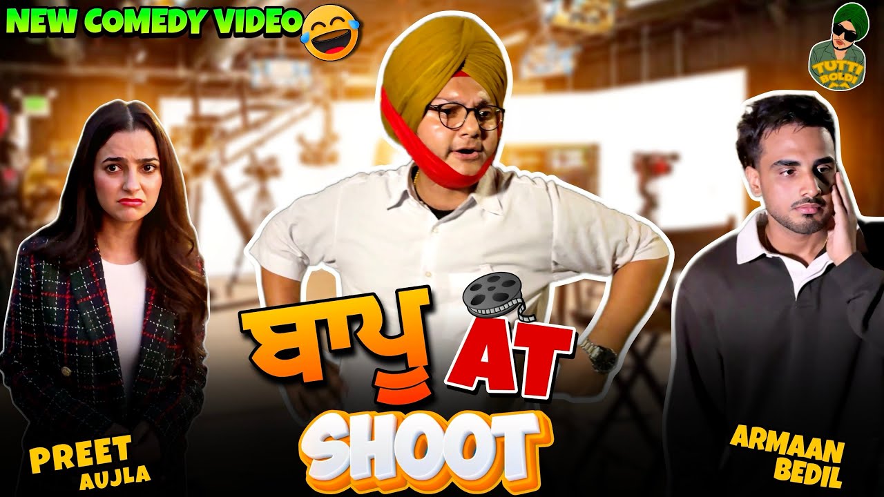 ਬਾਪੂ at Shoot 🎬 || Purewal Paramjit , Preet Aujla , Armaan Bedil || New ...