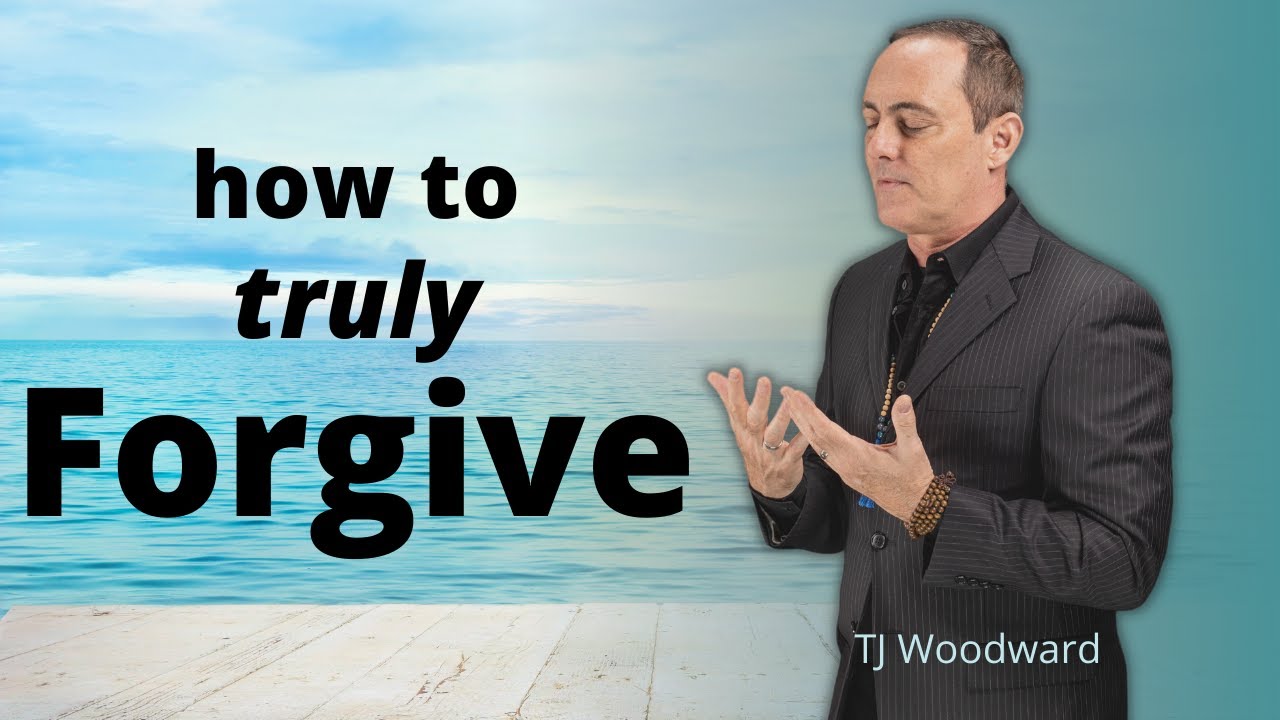 How to TRULY Forgive - YouTube